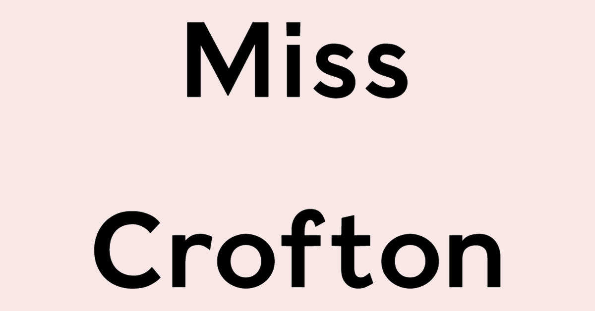 Miss Crofton – misscrofton